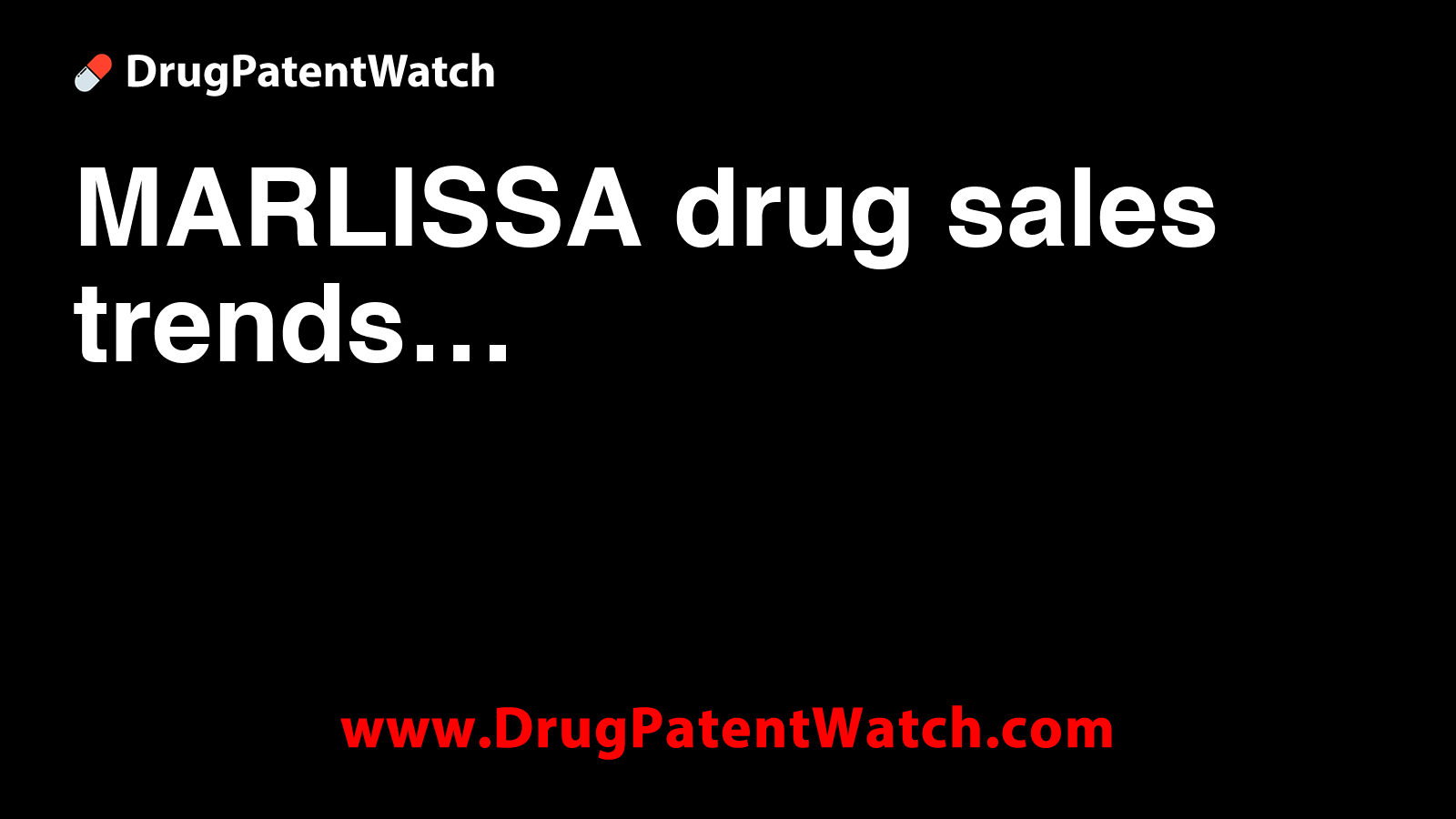MARLISSA drug sales trends