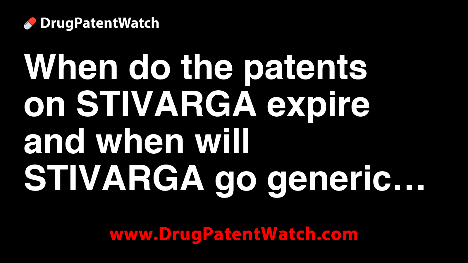 stivarga generic