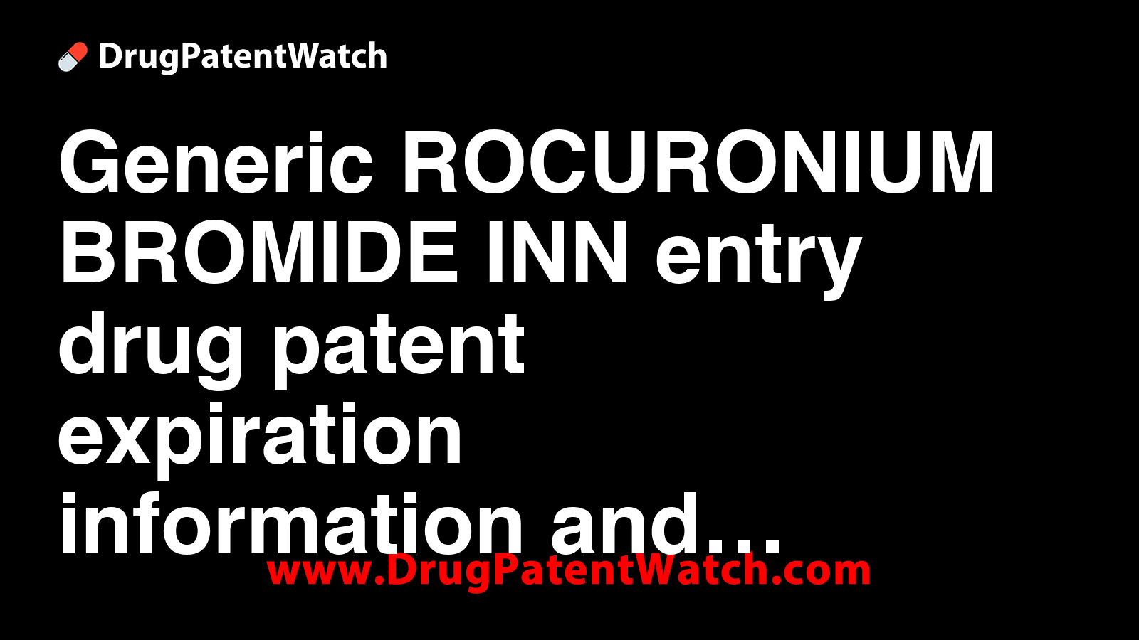 rocuronium bromide side effects