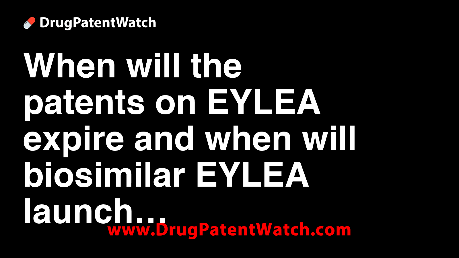eylea launch date