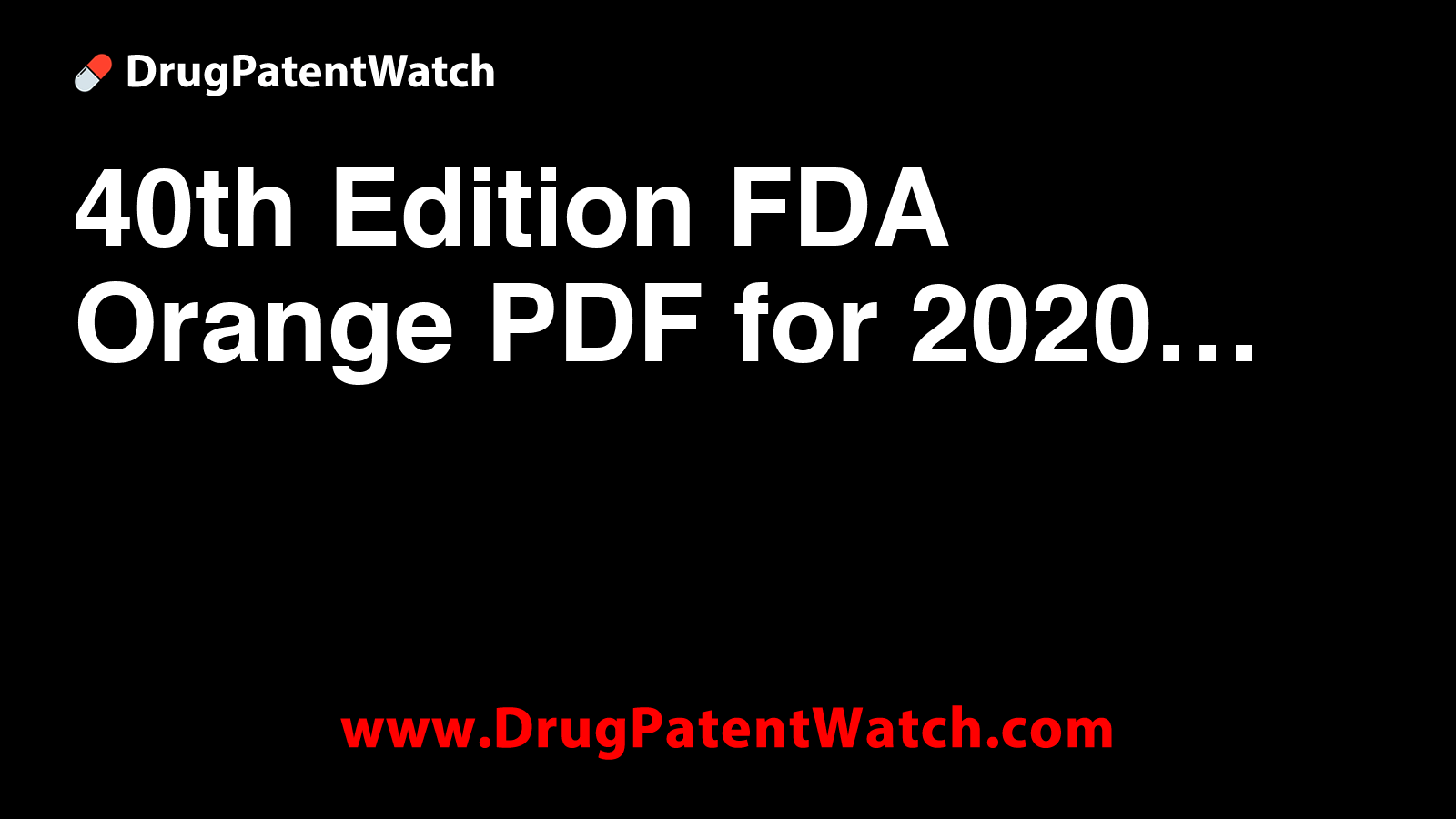 40th Edition FDA Orange PDF for 2020